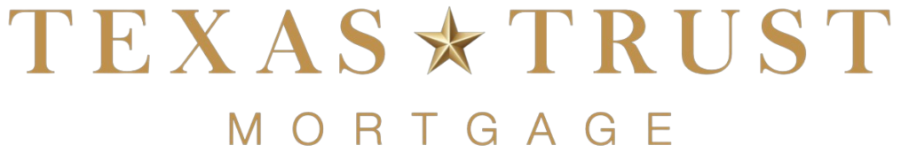 Texas Trust Mortgage - TEXAS TRUST MORTGAGE